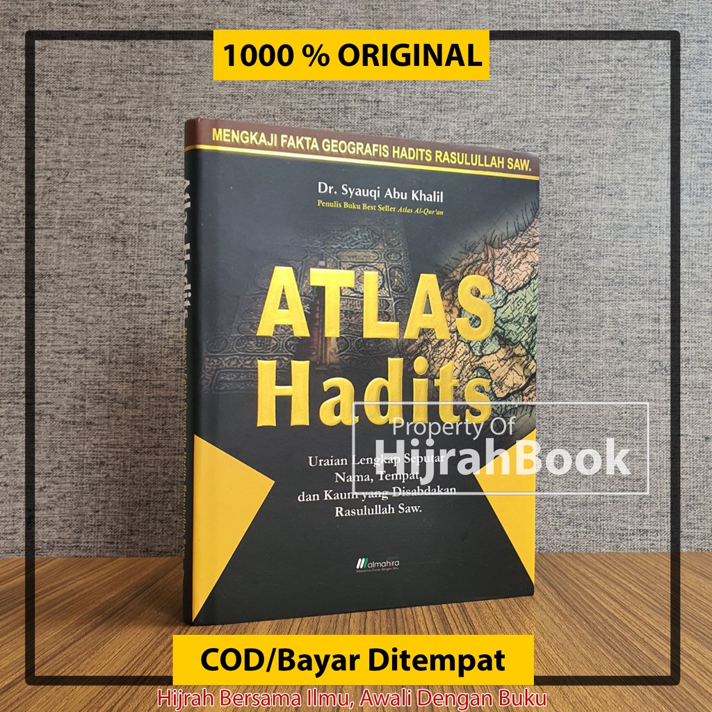 Jual Buku Islami Atlas Hadits Mengkaji Fakta Geografis Hadits ...
