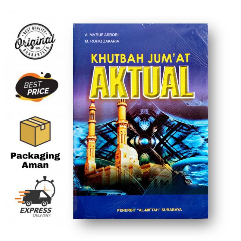 Jual Khutbah Jumat Aktual - A. Ma’ruf Asrori & M. Rofiq Zakaria | Shopee Indonesia
