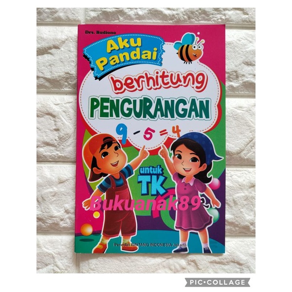 Jual Buku Aku Pandai Berhitung Pengurangan Full Color Untuk TK Edukasi ...