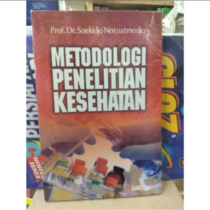 Jual Metodologi Penelitian Kesehatan oleh Soekidjo Notoadmojo cetakan 2017 | Shopee Indonesia
