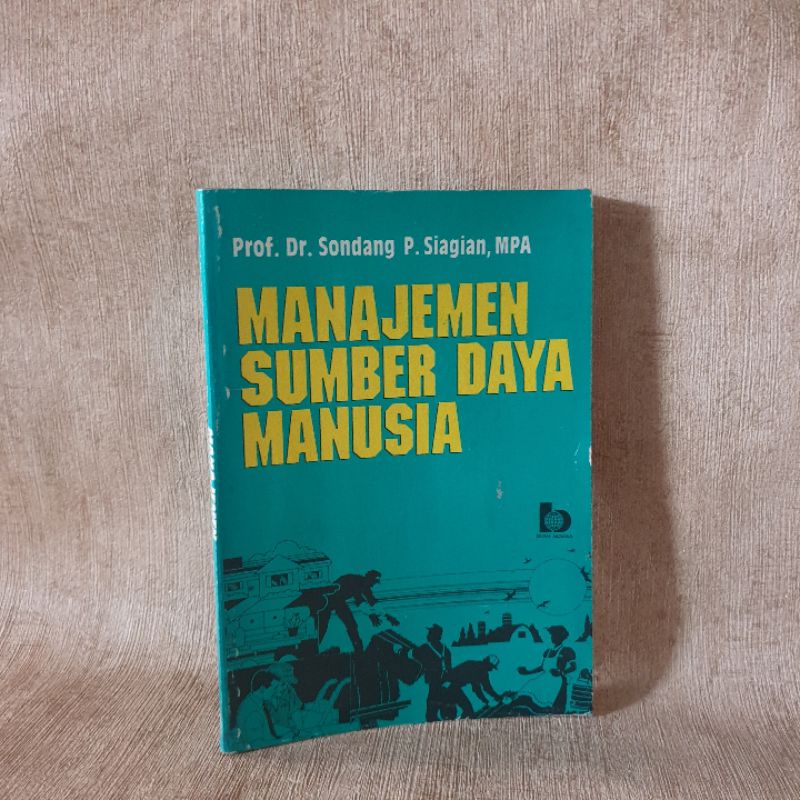 Jual Buku Manajemen Sumber Daya Manusia - Sondang P Siagian - Original ... Jual Buku Manajemen Sumber Daya Manusia - Sondang P Siagian - Original ...