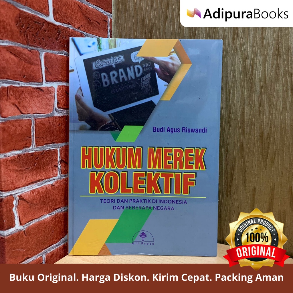 Jual Hukum Merek Kolektif Teori dan Praktik di Indonesia dan Beberapa Negara - Buku Original ...