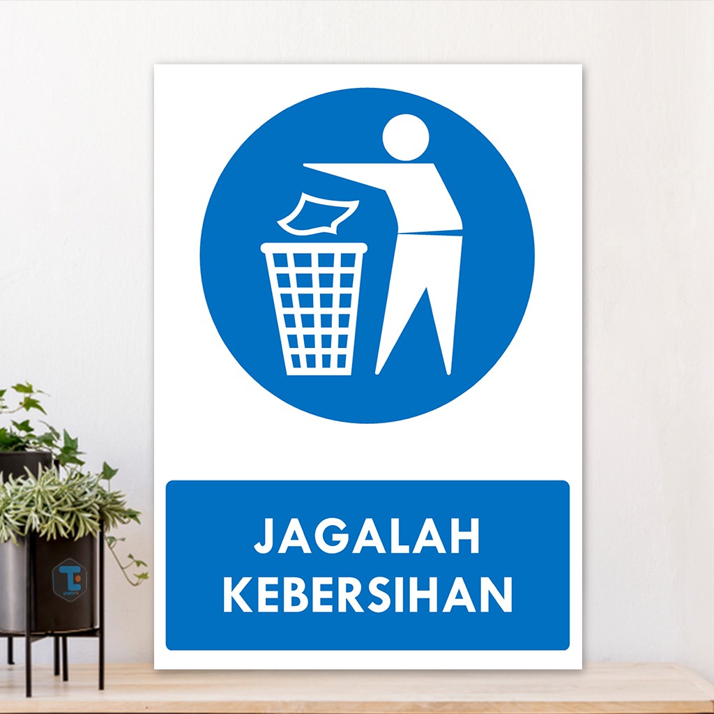 Jual Poster Jagalah Kebersihan Safety Sign Keep This Area Litter Free ...