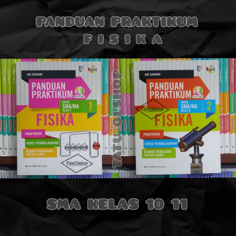Jual Buku Panduan Praktikum Fisika SMA Kelas 10 11 X XI 1 2 Kurikulum 2013 Revisi Original ...