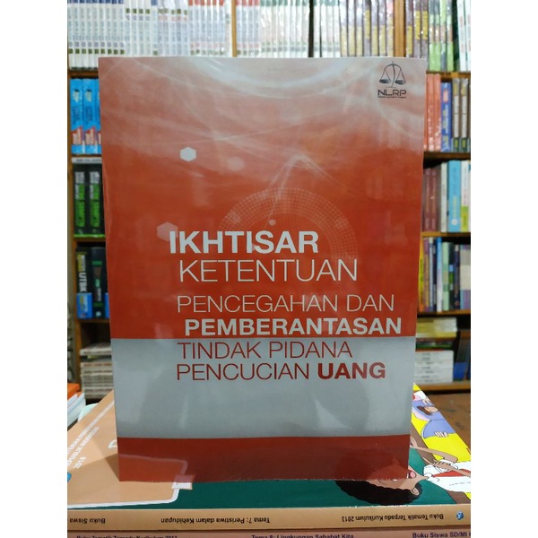 Jual Buku Ikhtisar Ketentuan Pencegahan Dan Pemberantasan Tindak Pidana ...