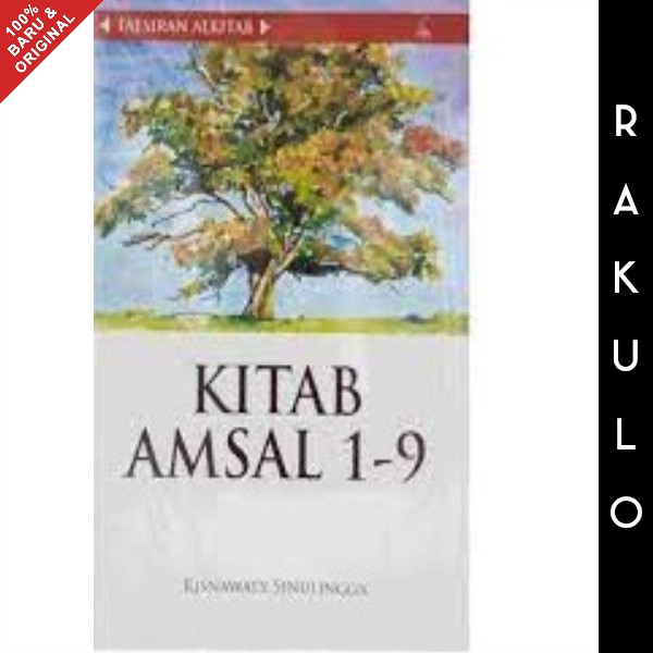 Jual Buku Tafsiran Alkitab - Kitab Amsal Pasal 1-9 - Risnawaty ...