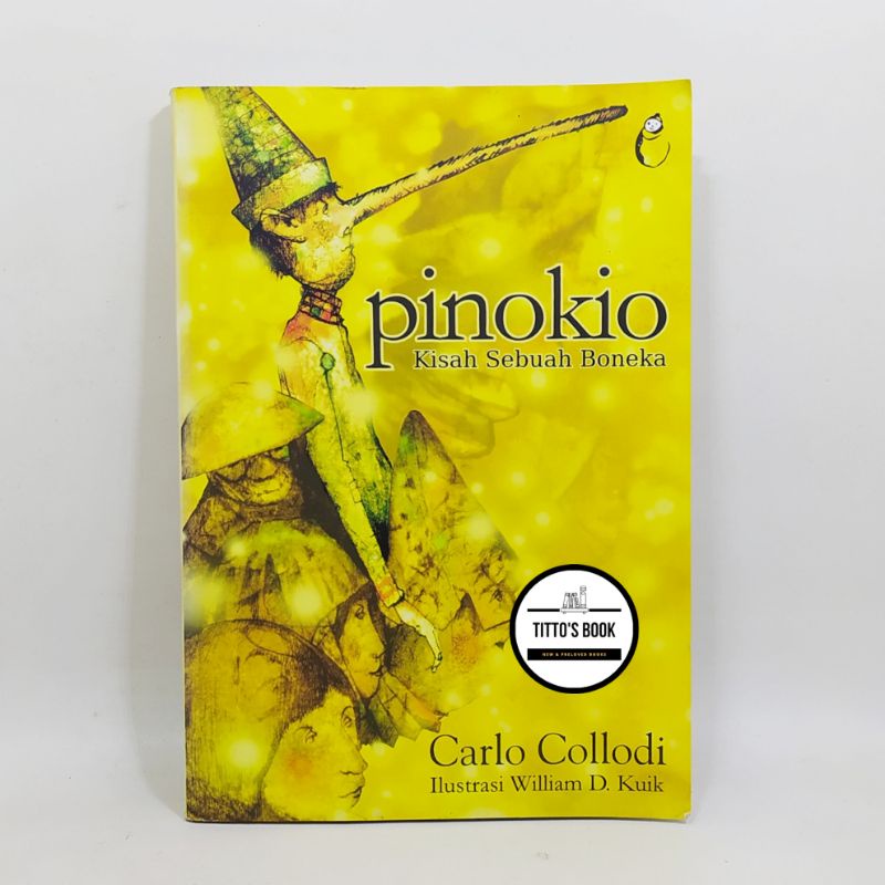 Jual NOVEL PINOKIO KISAH SEBUAH BONEKA - CARLO COLLODI | Shopee Indonesia