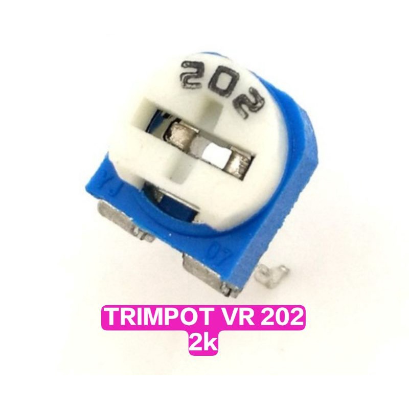 Jual VR TRIMPOT VARIABEL RESISTOR TRIMMER POTENSIO 202 2k | Shopee ...