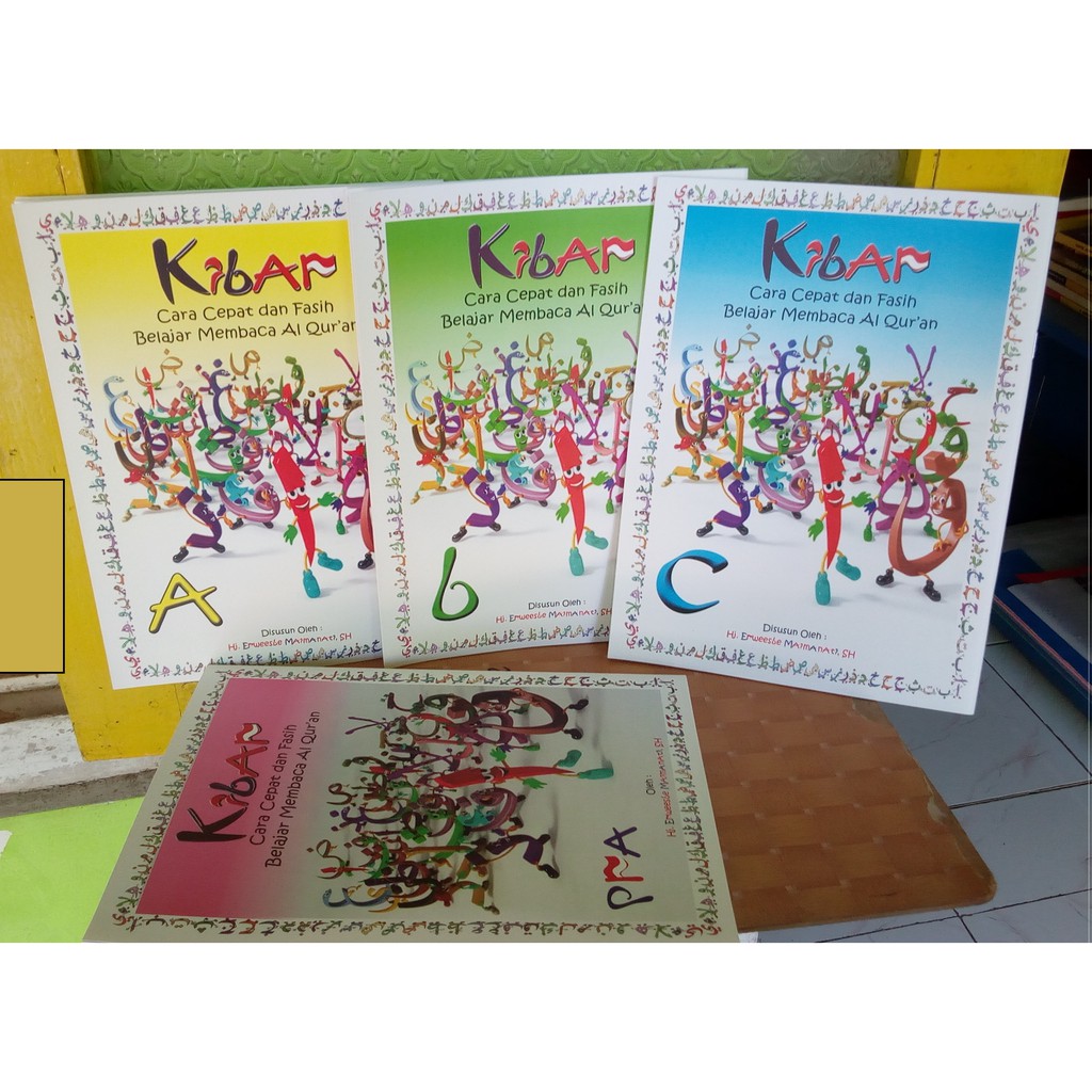Jual Buku KIBAR : Cara Cepat dan Fasih Belajar Membaca Al Qur'an (PRA, A, B, C) Berwarna ...
