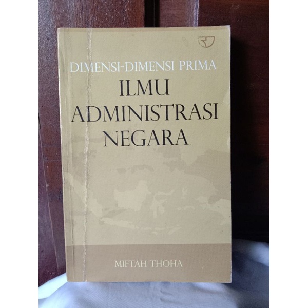 Jual DIMENSI-DIMENSI PRIMA ILMU ADMINISTRASI NEGARA oleh MIFTAH THOHA ...