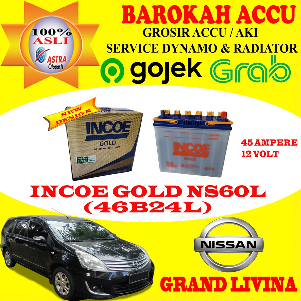Jual AKI MOBIL NISSAN GRAND LIVINA INCOE GOLD NS60L / 46B24L , 45 AH ASTRA OTOPARTS | Shopee ...