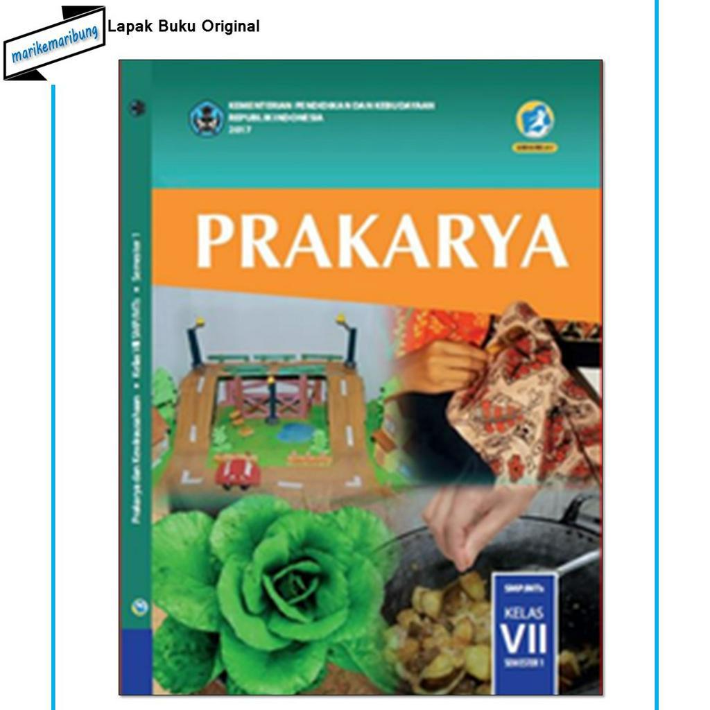 Jual Buku Prakarya Kelas 7 Semester 1 SMP Kur 2013 Revisi (Buku Siswa) | Shopee Indonesia