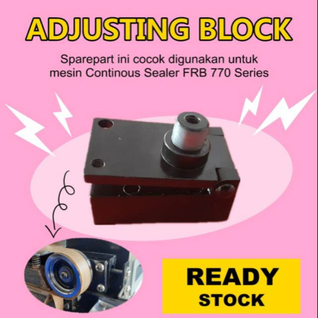 Jual Adjusting block Sparepart Countinuos sealer FRB 770 series | Shopee Indonesia
