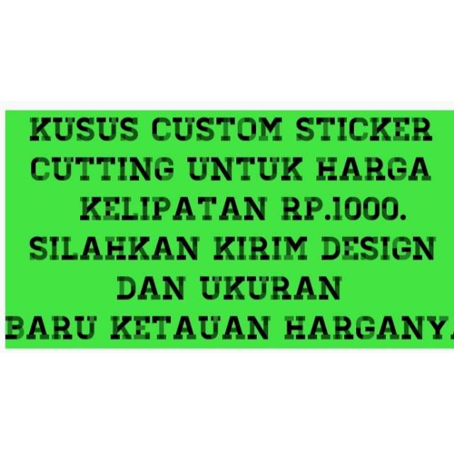 Jual CUTTING STICKER CUSTOM /HARGA KELIPATAN Rp1000 | Shopee Indonesia