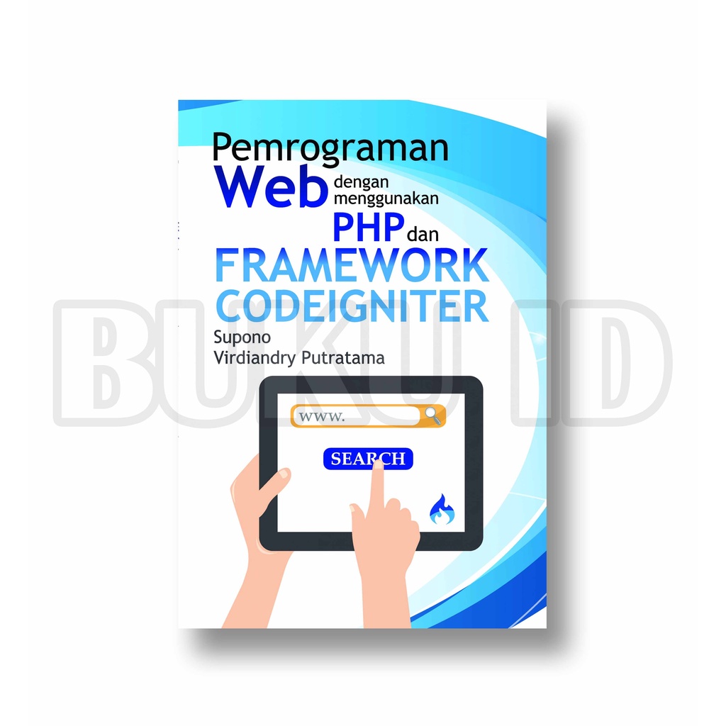 Jual Buku Pemrograman Web dengan Menggunakan PHP dan Framework ... Jual Buku Pemrograman Web dengan Menggunakan PHP dan Framework ...