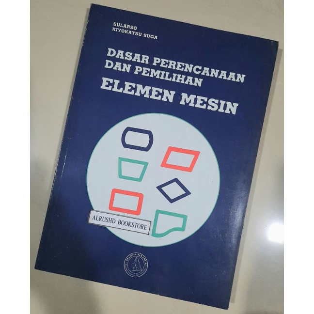Jual Buku (Original 100%)⭐⭐⭐ ELEMEN MESIN Dasar Perencanaan Pemilihan ...