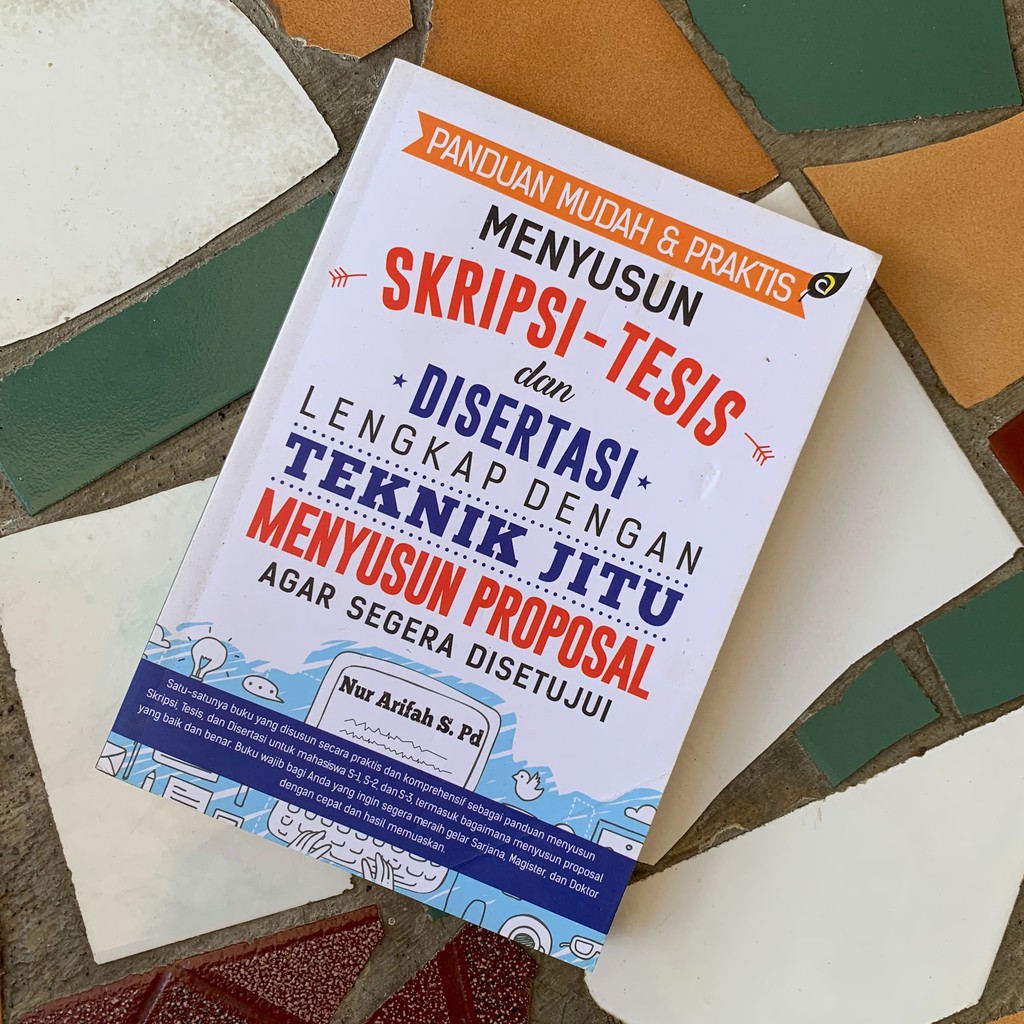 Jual PANDUAN LENGKAP MENYUSUN DAN MENULIS SKRIPSI, TESIS, DAN DISERTASI ...