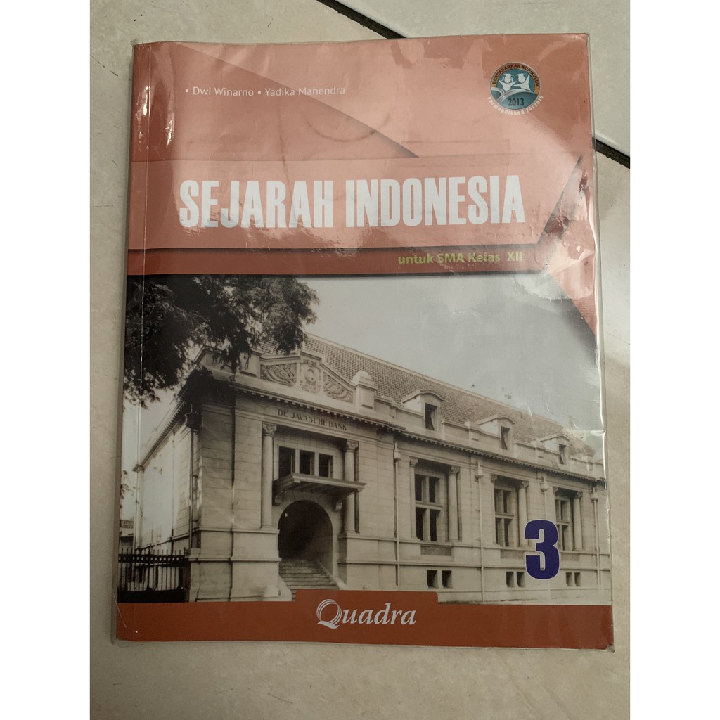 Jual Buku Sejarah Indonesia 3 SMA/MA Kelas 12 (K13) Quadra | Shopee Indonesia