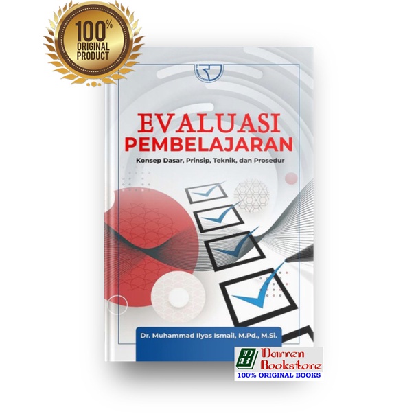 Jual Evaluasi Pembelajaran: Konsep Dasar, Prinsip, Teknik dan Prosedur - Dr. Muhammad Ilyas ...