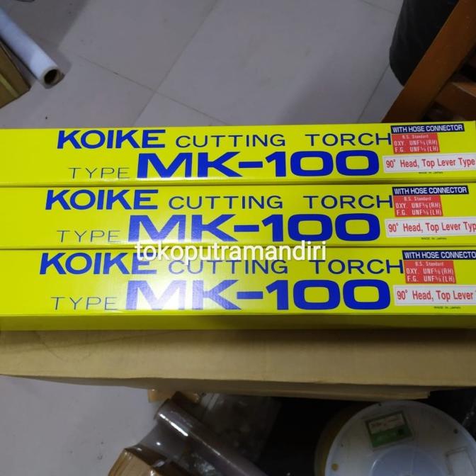 Jual KOIKE CUTTING TORCH MK-100 ORIGINAL JAPAN / BLANDER LAS POTONG ...