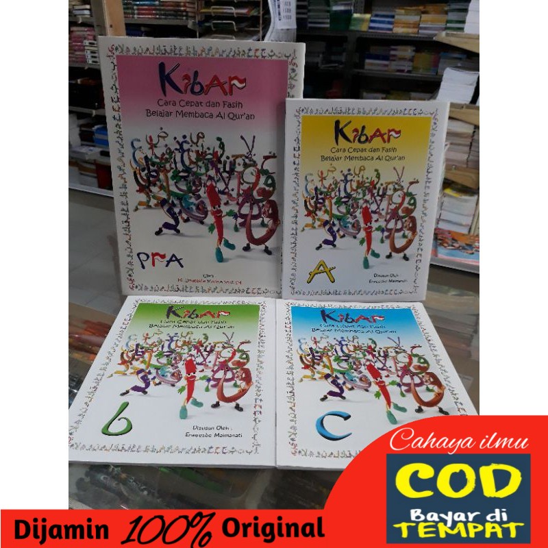 Jual Pra Kibar dan Kibar A,B,C Cara cepat dan fasih Belajar membaca Al ...