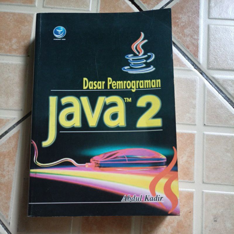 Jual Buku dasar pemrograman Java 2 by Abdul Kadir | Shopee Indonesia