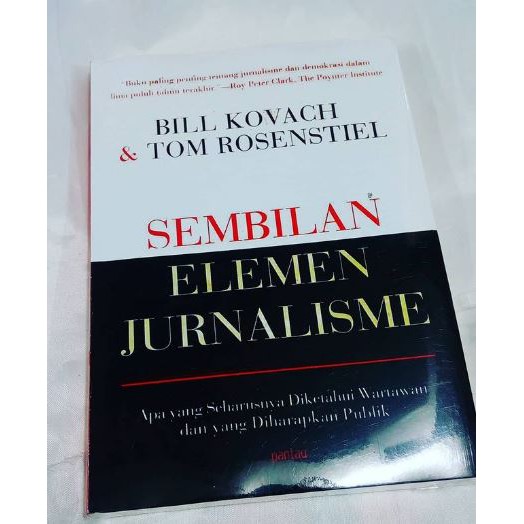 Jual Buku Sembilan Elemen Jurnalisme - Bill Kovach & Tom Rosenstiel | Shopee Indonesia