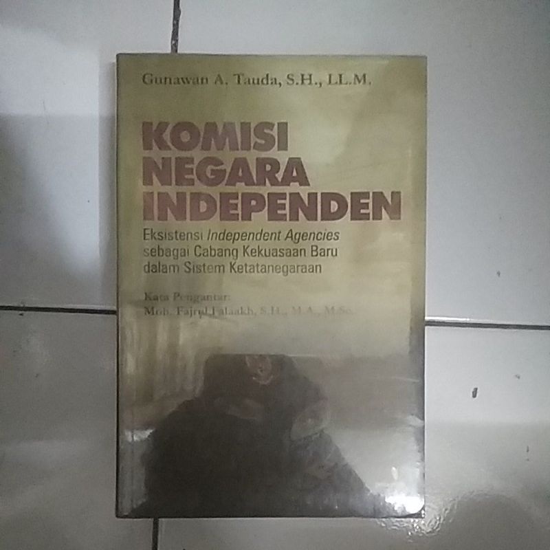 Jual Komisi Negara Independen Eksistensi Independent Agencies sebagai ...