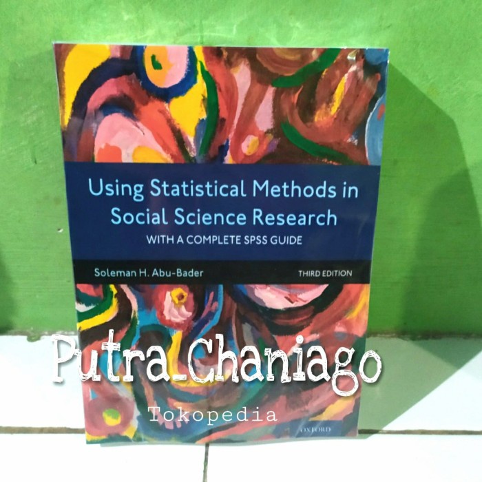 Jual Using Statistical Methods In Social Science Research 3rd Third