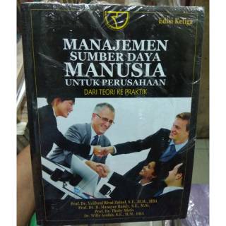 Jual Manajemen Sumber Daya Manusia Dari Teori Ke Praktik Prof Dr Veithzal Rivai Zainal SE ...