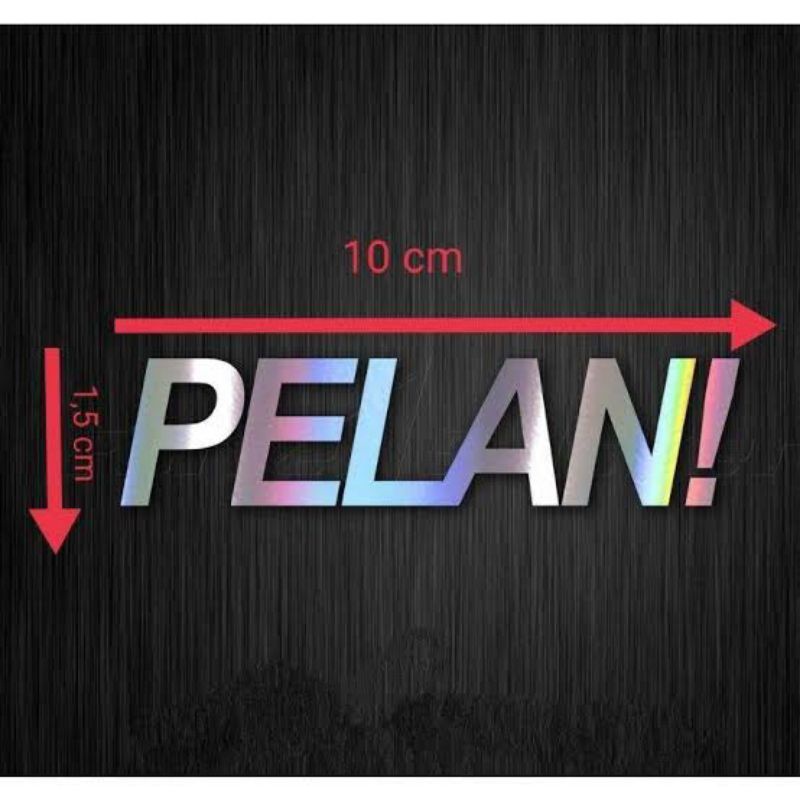 Jual Cutting Sticker Nama Stiker Pelan Pelan Nama Pelan! Pelan! Stiker ...