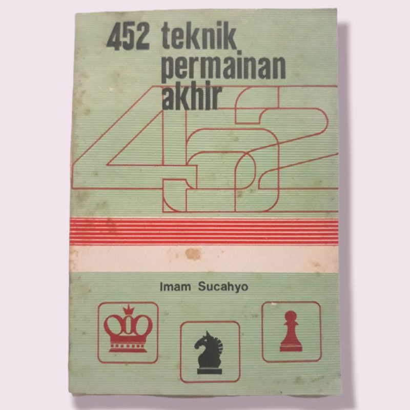 Jual Buku Catur, 452 Teknik Permainan Akhir, Buku Skak | Stok Lama ...