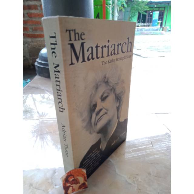 Jual The Matriarch The Katty Pettingill Story by Adrian Tame Buku ...