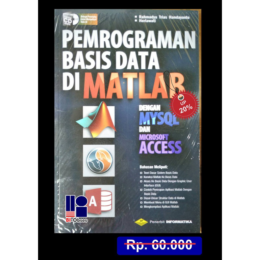 Jual PEMROGRAMAN BASIS DATA DI MATLAB DENGAN MYSQL DAN MICROSOFT ACCESS CD | Shopee Indonesia