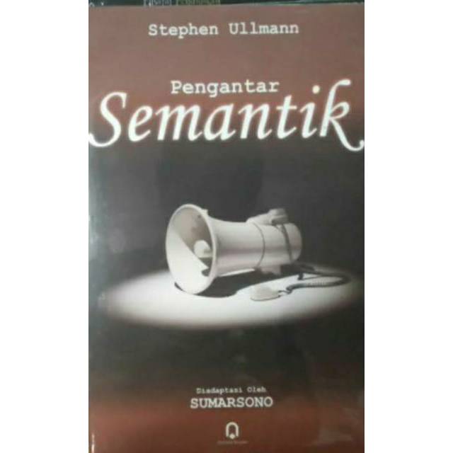 Jual Pengantar Semantik Stephen Ullmann | Shopee Indonesia