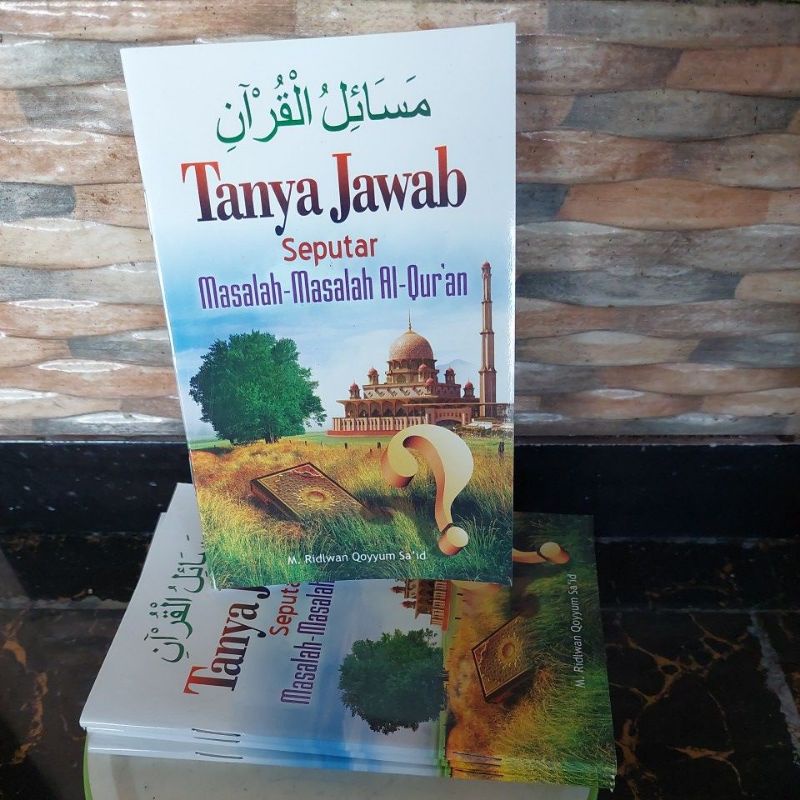 Jual TANYA JAWAB SEPUTAR MASALAH-MASALAH AL-QUR'AN | Shopee Indonesia Jual TANYA JAWAB SEPUTAR MASALAH-MASALAH AL-QUR'AN | Shopee Indonesia