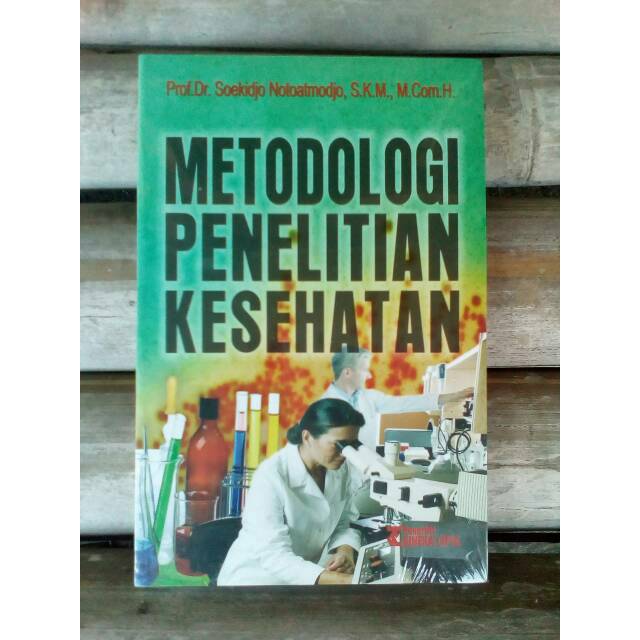 Jual Metodologi Penelitian Kesehatan - Soekidjo Notoatmodjo | Shopee Indonesia