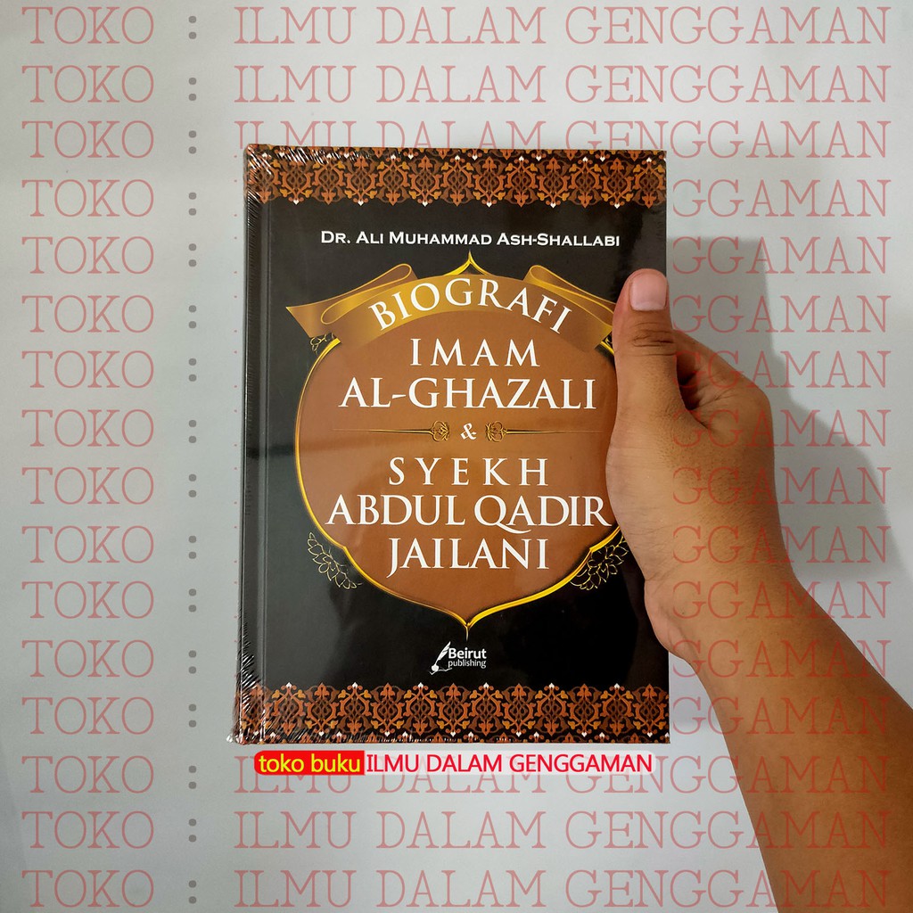 Jual Biografi Imam Al Ghazali And Syekh Abdul Qadir Jailani Beirut