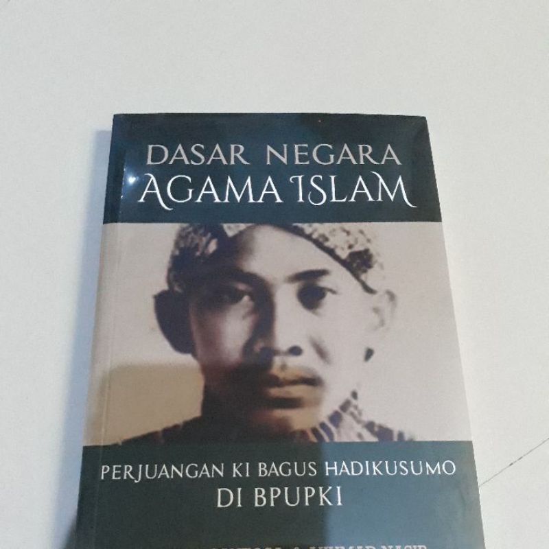 Jual buku original dasar negara agama islam perjuangan ki bagus ...