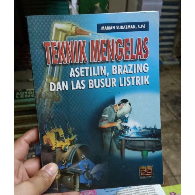 Jual Teknik mengelas asetilin brazing dan las busur listrik | Shopee ...