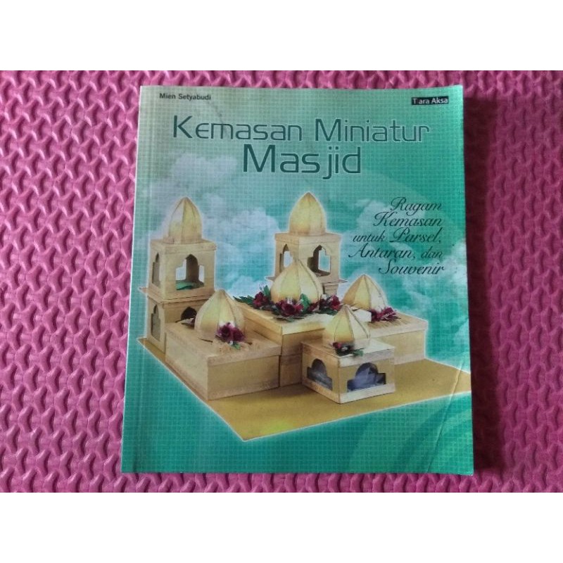 Jual Buku Kemasan Miniatur Masjid -Ragam kemasan untuk Parsel antaran ...
