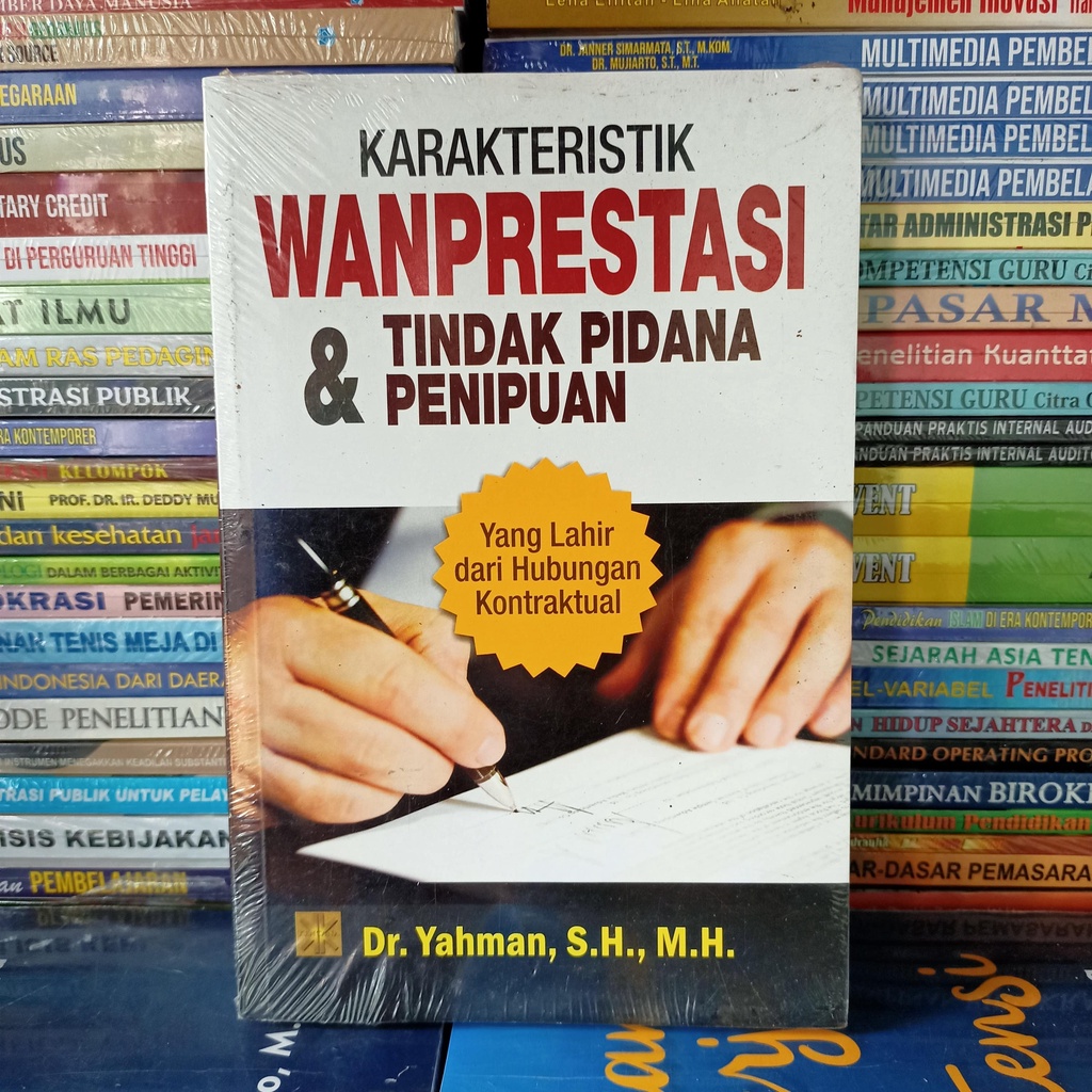 Jual Buku Karakteristik Wanprestasi & Tindak Pidana Penipuan Yang Lahir ...