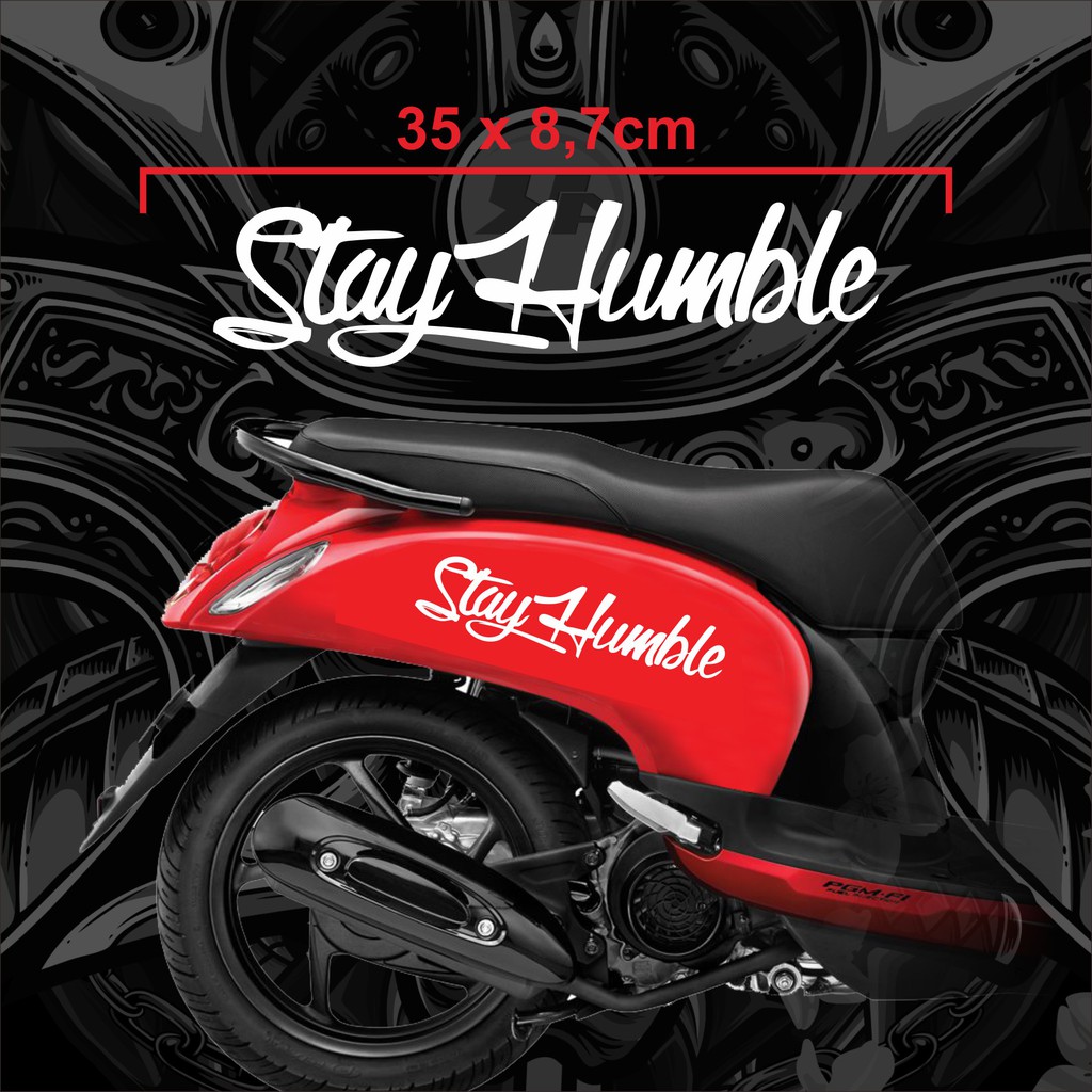 Jual Sticker Cutting Stay Humble ( Scoopy,Vespa,Fino ) | Shopee Indonesia