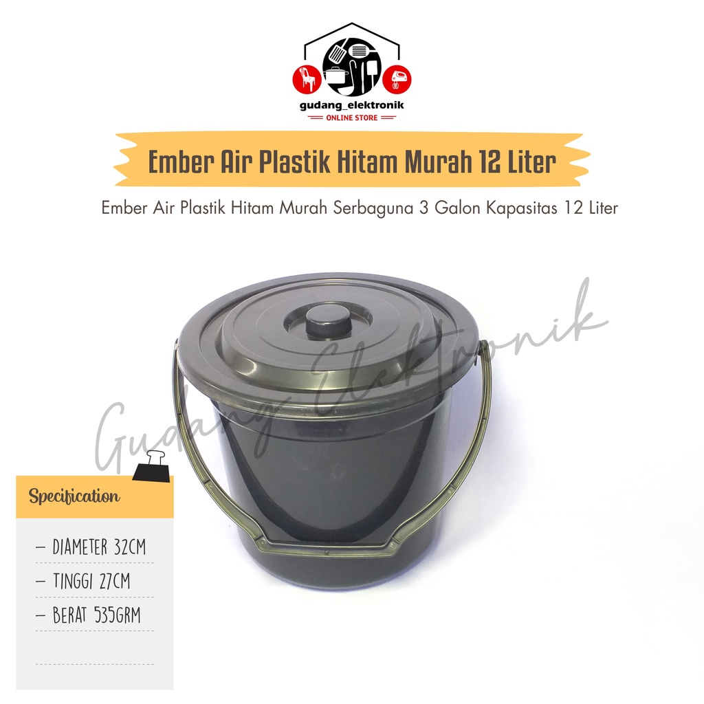Jual Ember Air Plastik Murah Serbaguna 3 Galon Kapasitas 12 Liter ...