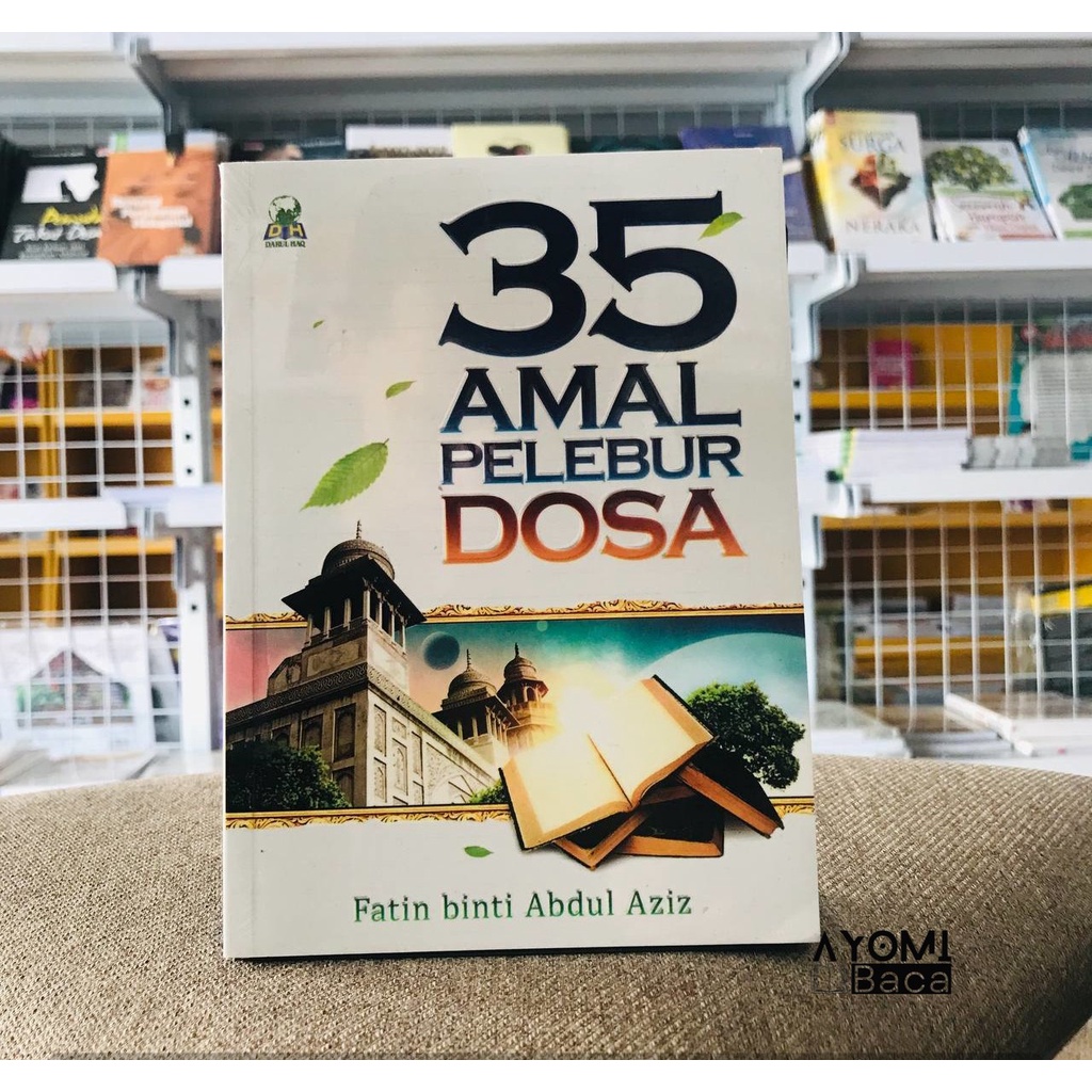 Jual 35 amal pelebur dosa - Darul Haq - Fatin binti Abdul Aziz | Shopee ...