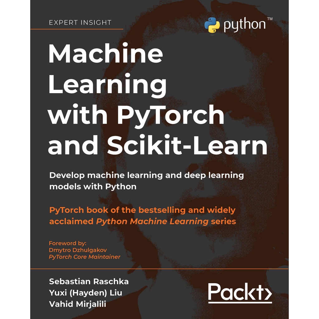 Jual Machine Learning With Pytorch And Scikit Learn Develop Machine Learning And Deep Learning