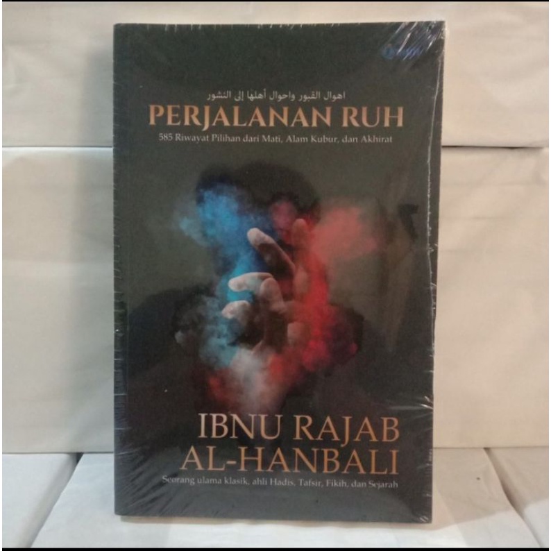 Jual Perjalanan Ruh ( Ibnu Rajab Al- Hanbali) | Shopee Indonesia