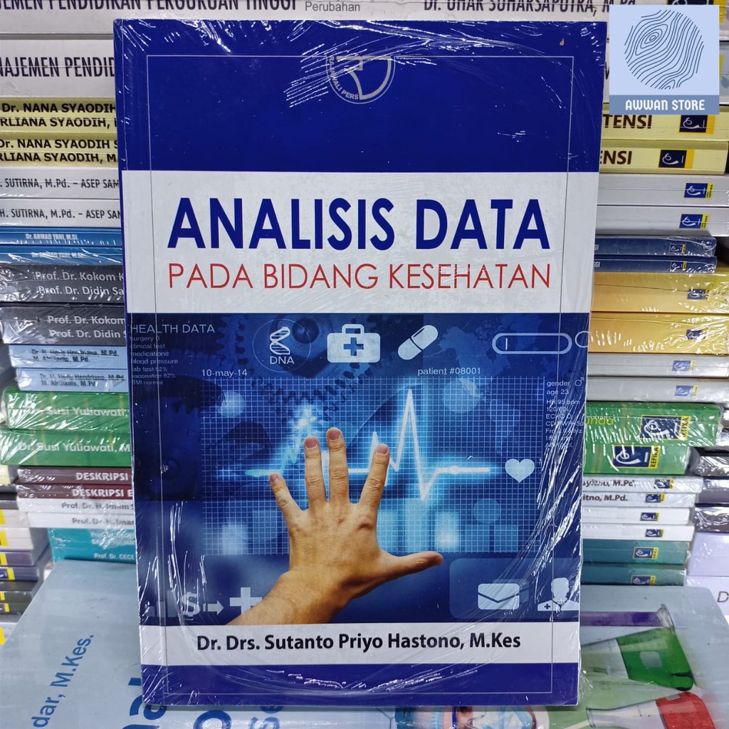 Jual Buku Analisis Data Pada Bidang Kesehatan oleh Sutanto Priyo ...