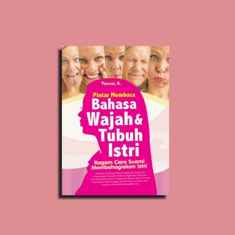 Jual ORI pintar membaca bahasa wajah dan tubuh istri (PINTAR MEMBACA ...
