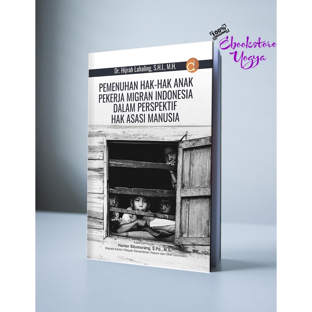 Jual Buku Pemenuhan Hak-Hak Anak Pekerja Migran Indonesia Dalam Perspektif Hak Asasi Manusia ...